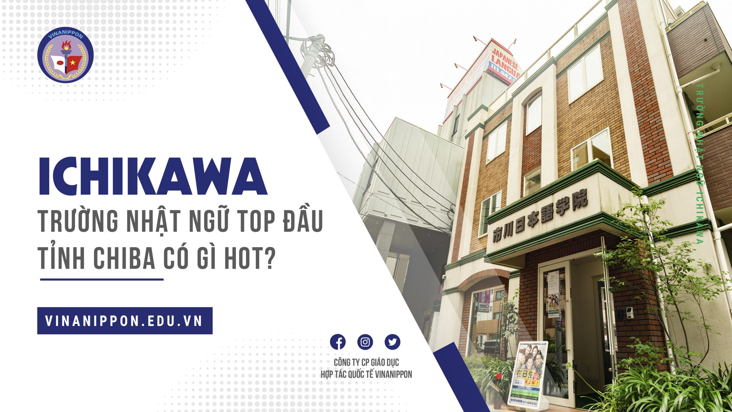 Trường Nhật ngữ Ichikawa tại Chiba có gì HOT? - Vinanippon